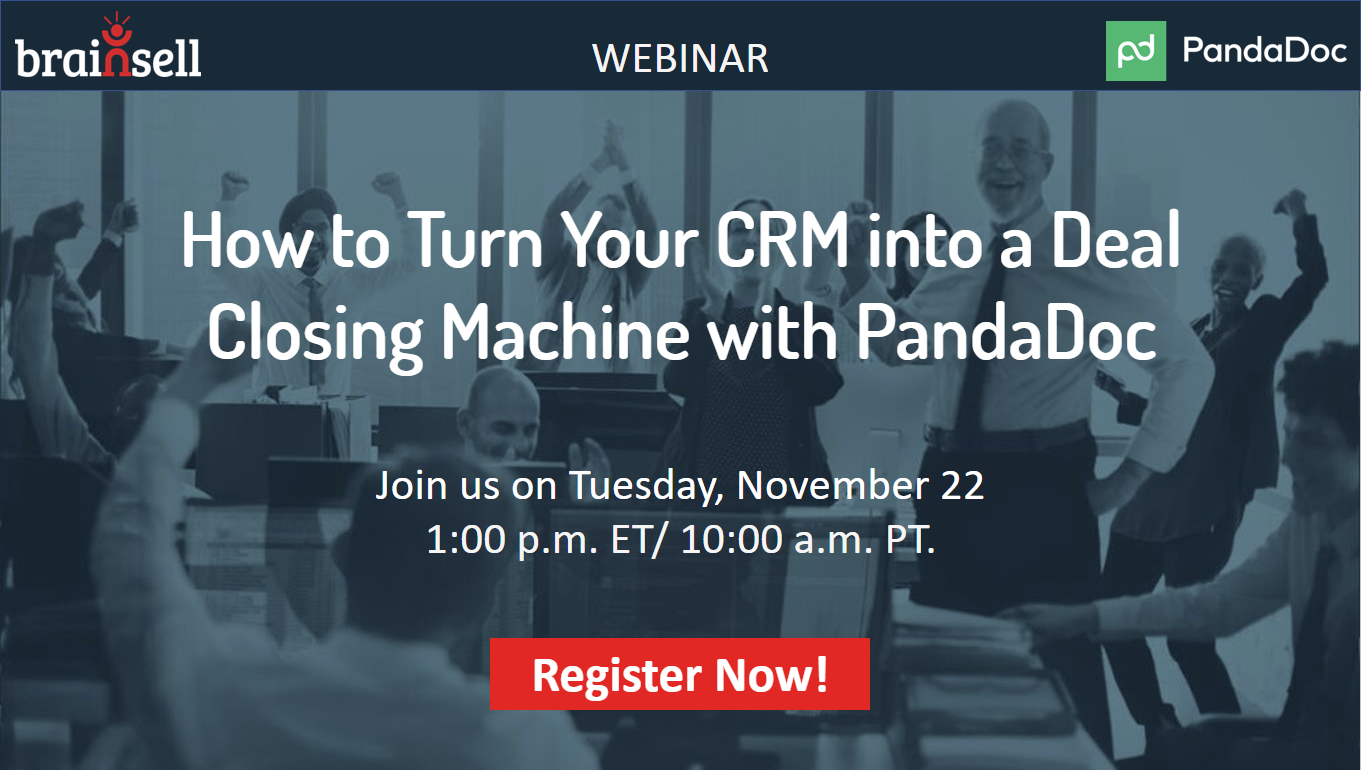 How to Turn Your CRM into a Deal Closing Machine with PandaDoc - Brainsell